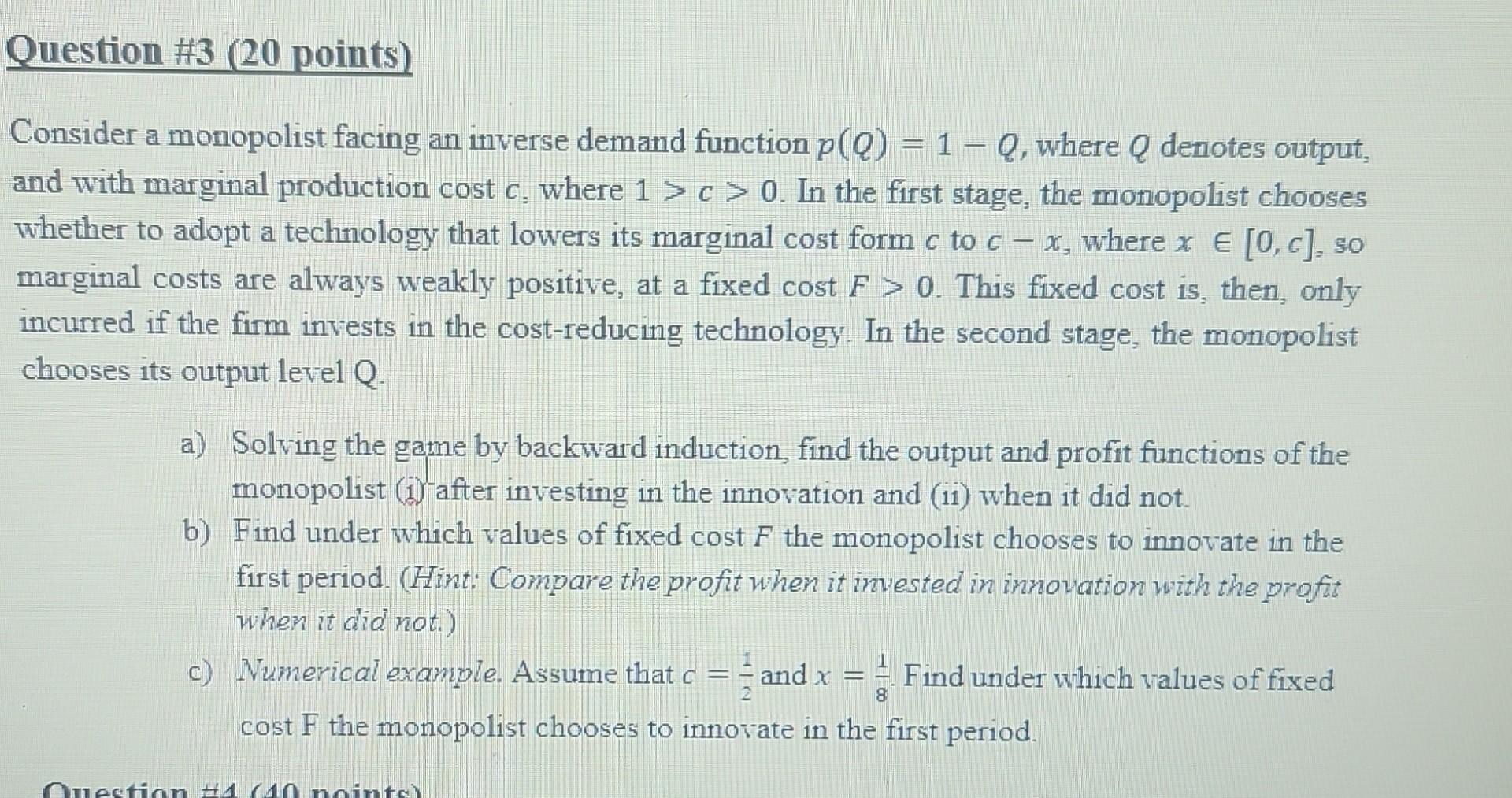 Solved Consider a monopolist facing an inverse demand | Chegg.com