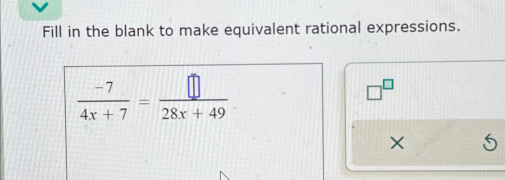 Solved Fill in the blank to make equivalent rational | Chegg.com