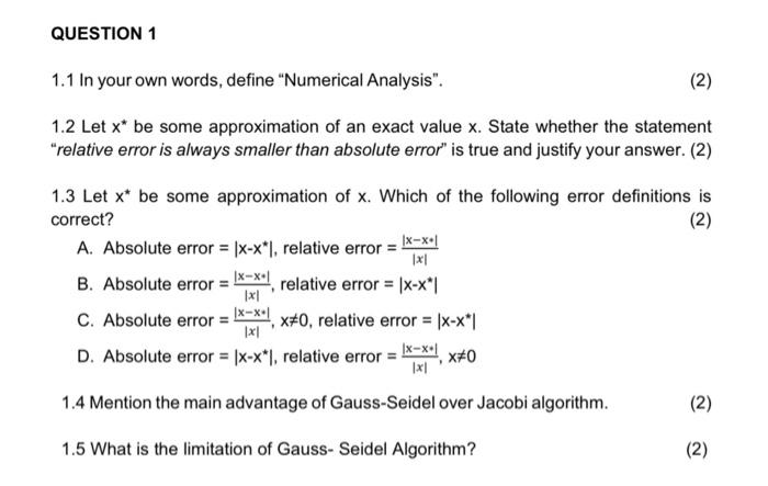 Solved 1.1 In your own words, define "Numerical Analysis". | Chegg.com