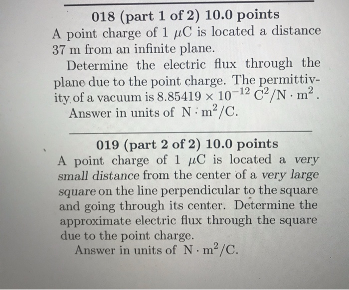Solved 018 (part 1 of 2) 10.0 points A point charge of 1 uC | Chegg.com
