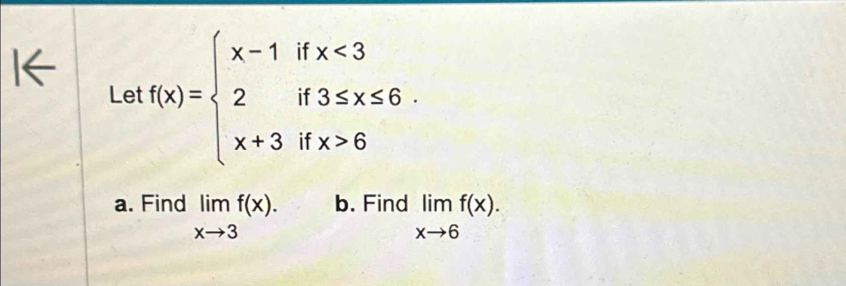 Solved Let f(x)={x-1 if x 6a. ﻿Find | Chegg.com