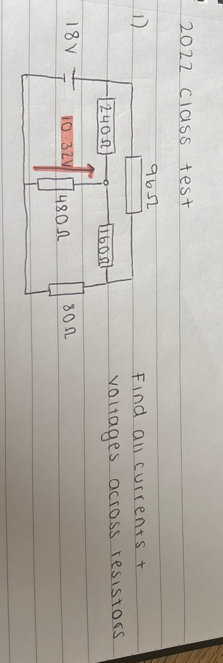 Solved 2022 ﻿class test Find all currents + ﻿voltages across | Chegg.com