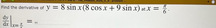 Solved Rule_5_d. problem Find the derivative of y = 8 sin x | Chegg.com