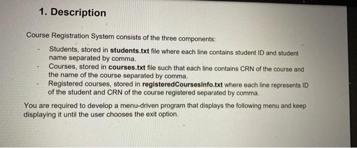 1. Description Course Registration System consists of | Chegg.com