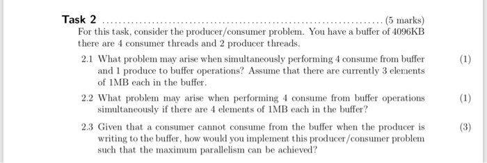 Solved Task 2 For this task, consider the producer/consumer | Chegg.com