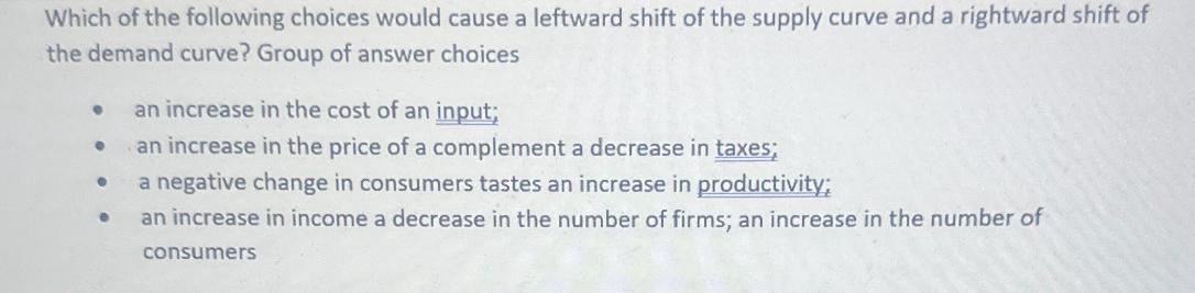Solved Which of the following choices would cause a leftward | Chegg.com