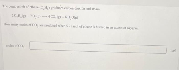 Solved The combustion of ethane (C₂H₂) produces carbon | Chegg.com