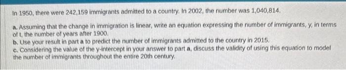 Solved In 1950 , there were 242,159 immigrants admitted to a | Chegg.com