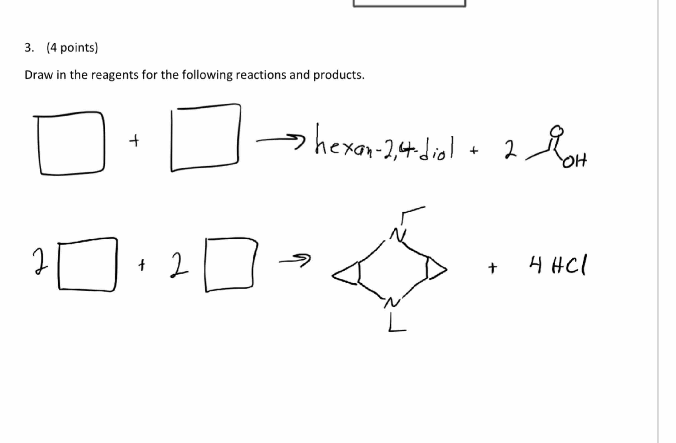 3. (4 ﻿points)Draw in ﻿the reagents for the following | Chegg.com