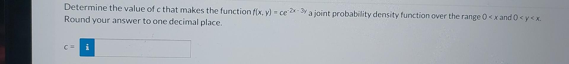 Solved Determine The Value Of C That Makes The Function F X