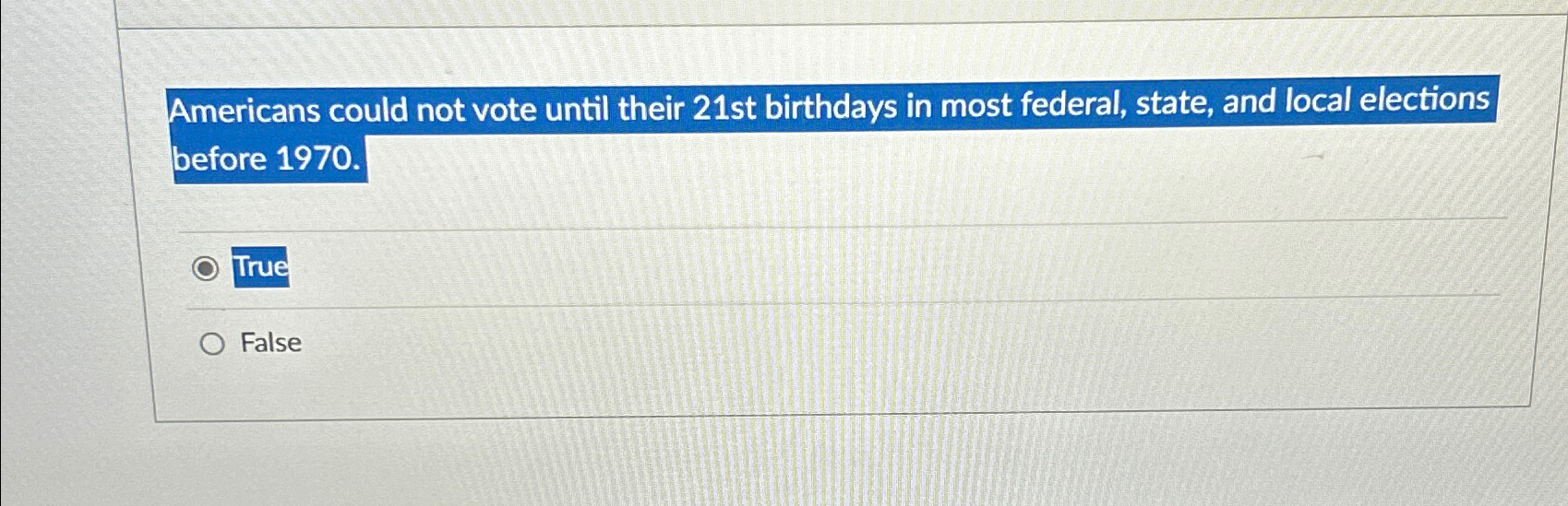 Solved Americans could not vote until their 21st birthdays | Chegg.com