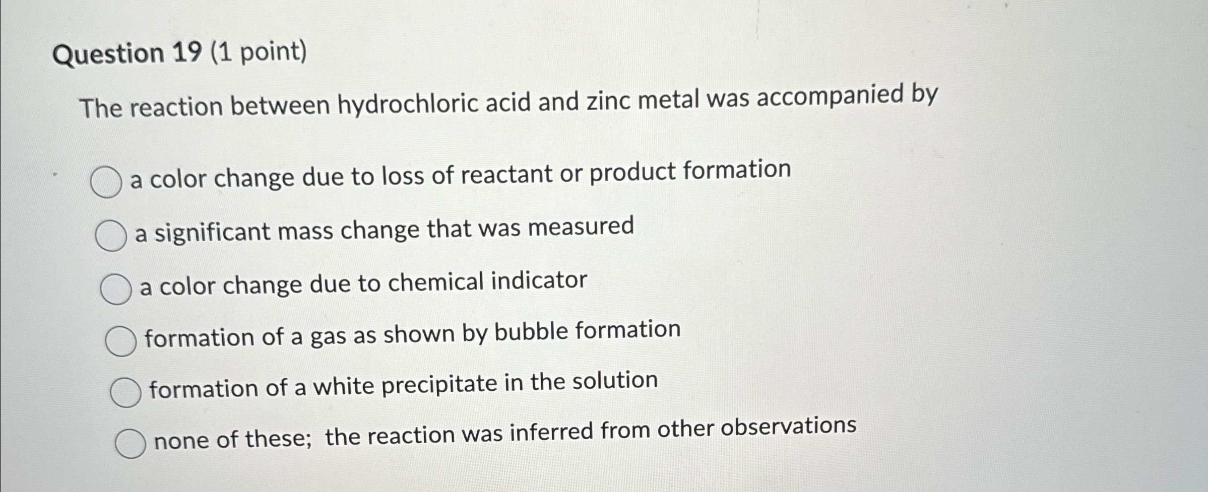 Solved Question 19 (1 ﻿point)The reaction between | Chegg.com