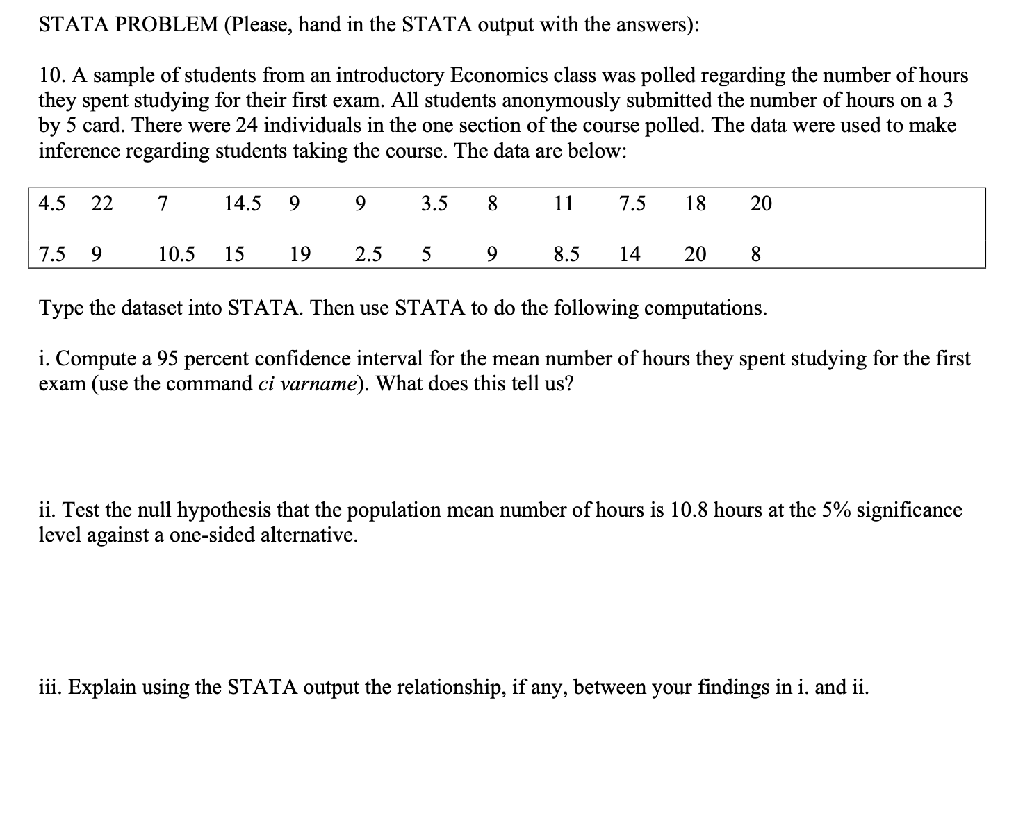 Solved STATA PROBLEM (Please, ﻿hand in the STATA output with | Chegg.com