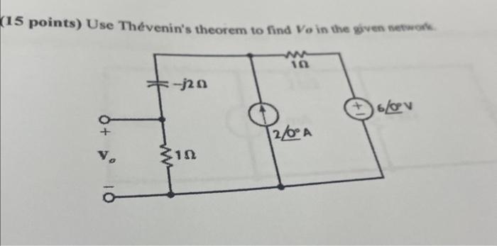 Solved 15 points) Use Thévenin's theorem to find Ve in the | Chegg.com