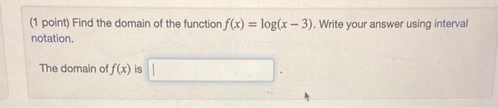 Solved ( 1 point) Find the domain of the function | Chegg.com