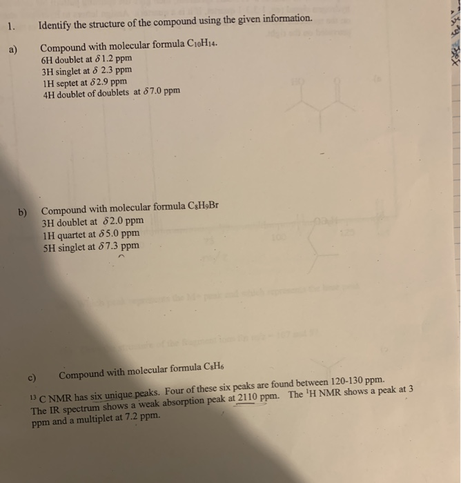 Solved 1 Identify The Structure Of The Compound Using The
