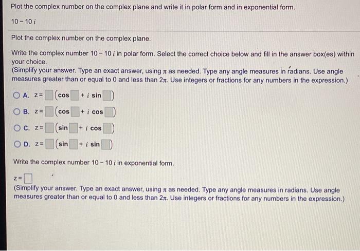 Solved Plot the complex number on the complex plane and | Chegg.com