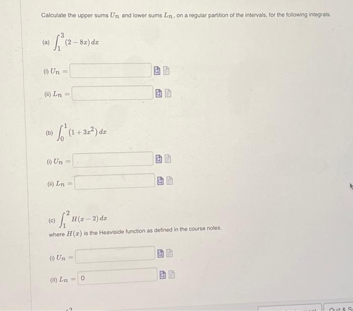 Solved Calculate the upper sums Un and lower sums Ln, on a | Chegg.com