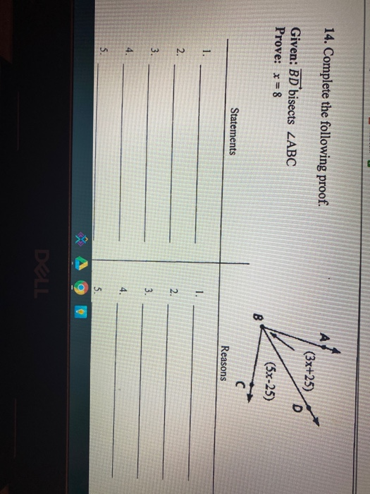 Solved 14. Complete the following proof. (3x+25) D Given: BD | Chegg.com