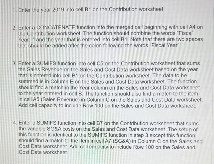 Solved 1. Enter the year 2019 into cell B1 on the | Chegg.com