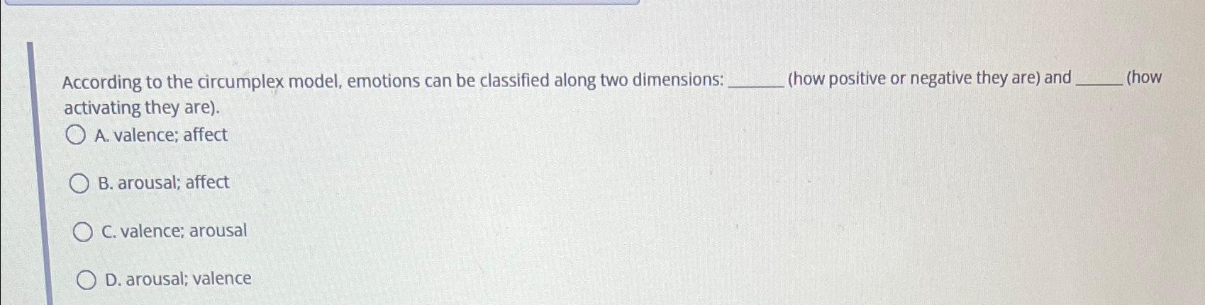 Solved According to the circumplex model, emotions can be | Chegg.com