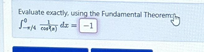 Solved Evaluate exactly, using the Fundamental | Chegg.com