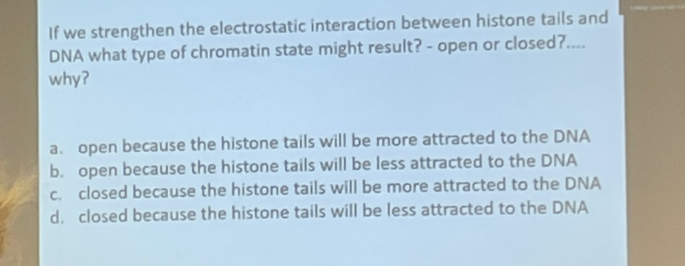 Solved If we strengthen the electrostatic interaction | Chegg.com