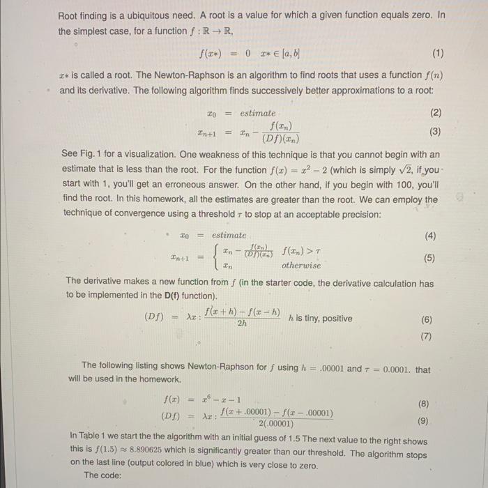 Solved Root finding is a ubiquitous need. A root is a value | Chegg.com