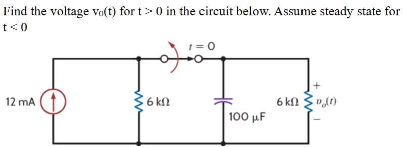 Solved Find the voltage v0(t) ﻿for t>0 in ﻿the circuit | Chegg.com