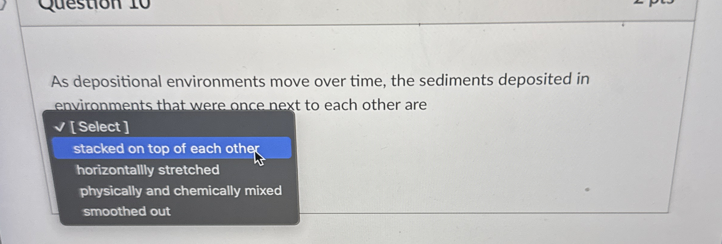 Solved As depositional environments move over time, the | Chegg.com