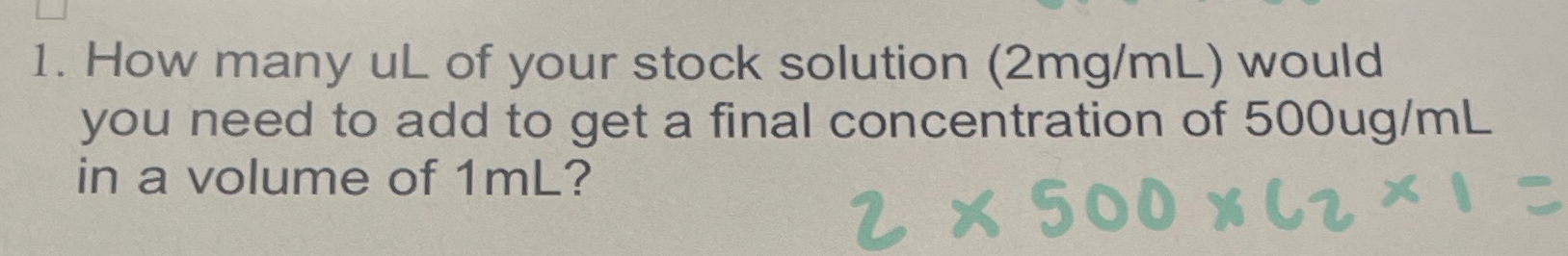 Solved How many uL of your stock solution (2mgmL) ﻿would you | Chegg.com