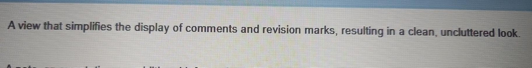 Solved A view that simplifies the display of comments and | Chegg.com