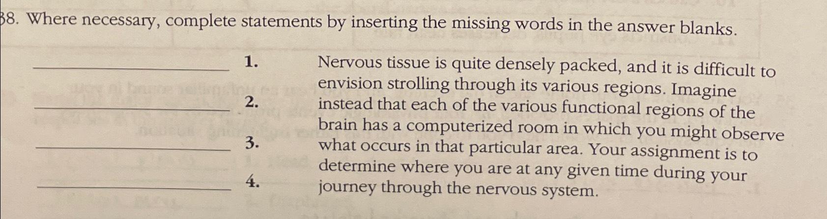 Solved Where necessary, complete statements by inserting the | Chegg.com