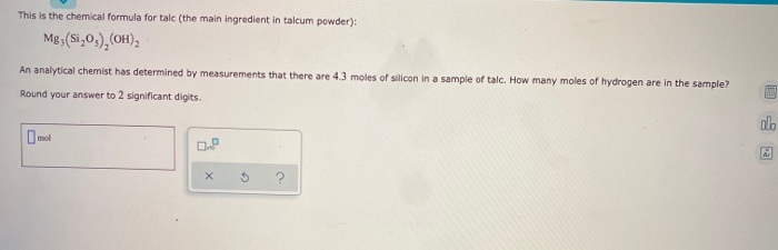 Solved This is the chemical formula for talc (the main | Chegg.com