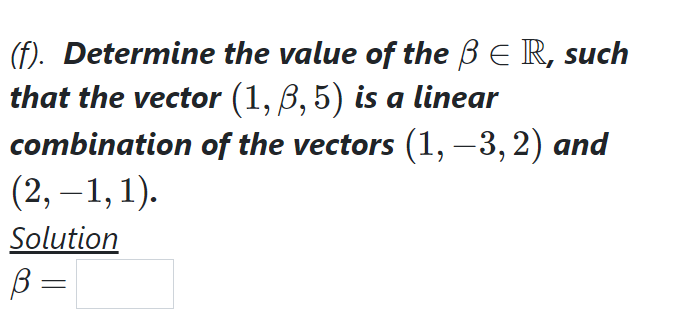 Solved (f). ﻿Determine the value of the βinR, ﻿suchthat the | Chegg.com