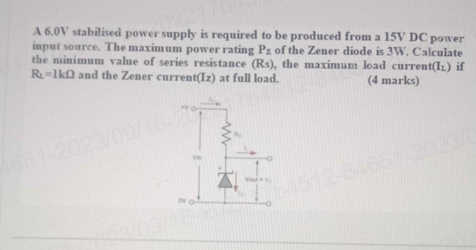 Solved A 6.0 V stabilised power supply is required to be | Chegg.com