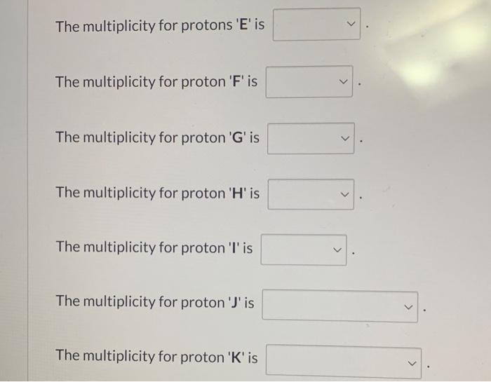 Solved Predict the multiplicity of each labelled signal in | Chegg.com