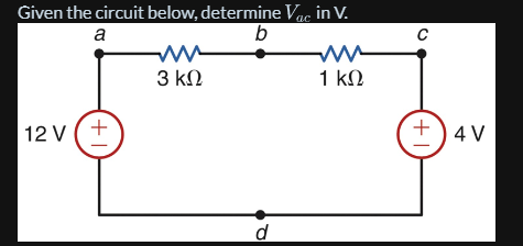 Solved Given the circuit below, determine Vac ﻿in V. | Chegg.com