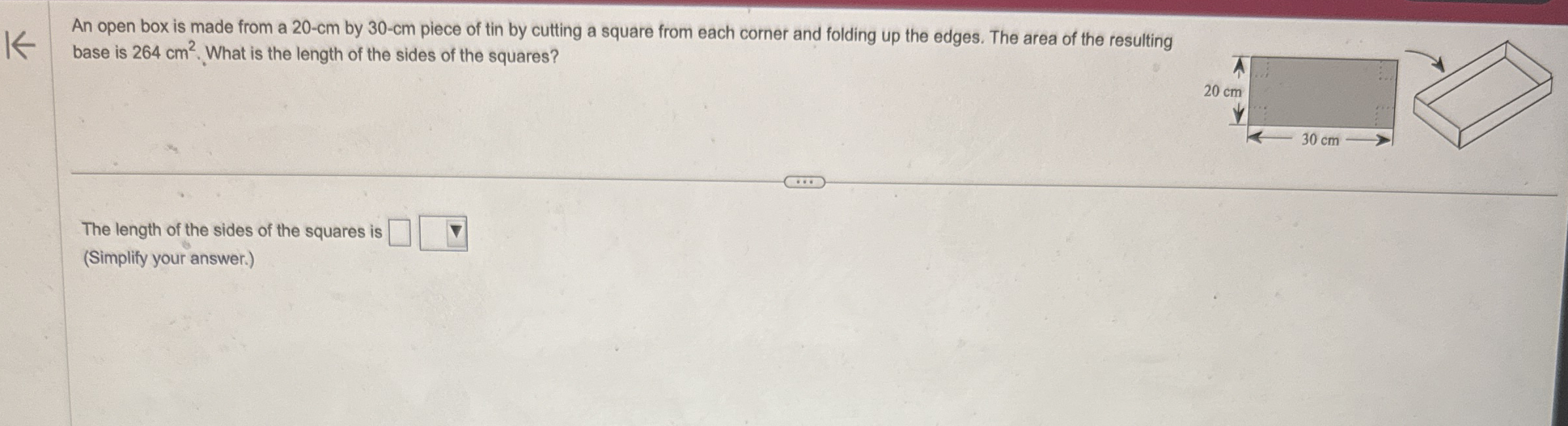 Solved An open box is made from a 20-cm ﻿by 30-cm ﻿piece of | Chegg.com