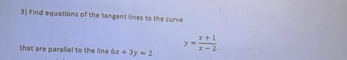 Solved 3) Find equations of the tangent lines to the curve | Chegg.com