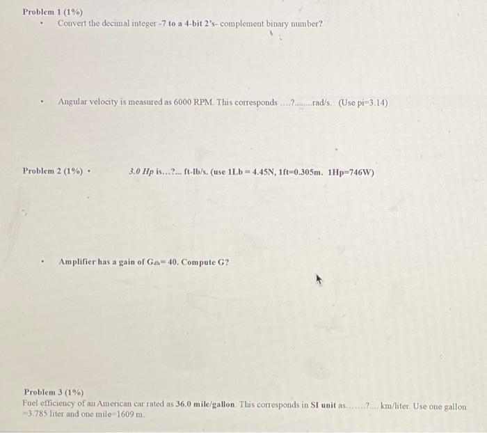 Solved Problem 1 (1\%) - Convert the decimal integer -7 to a | Chegg.com