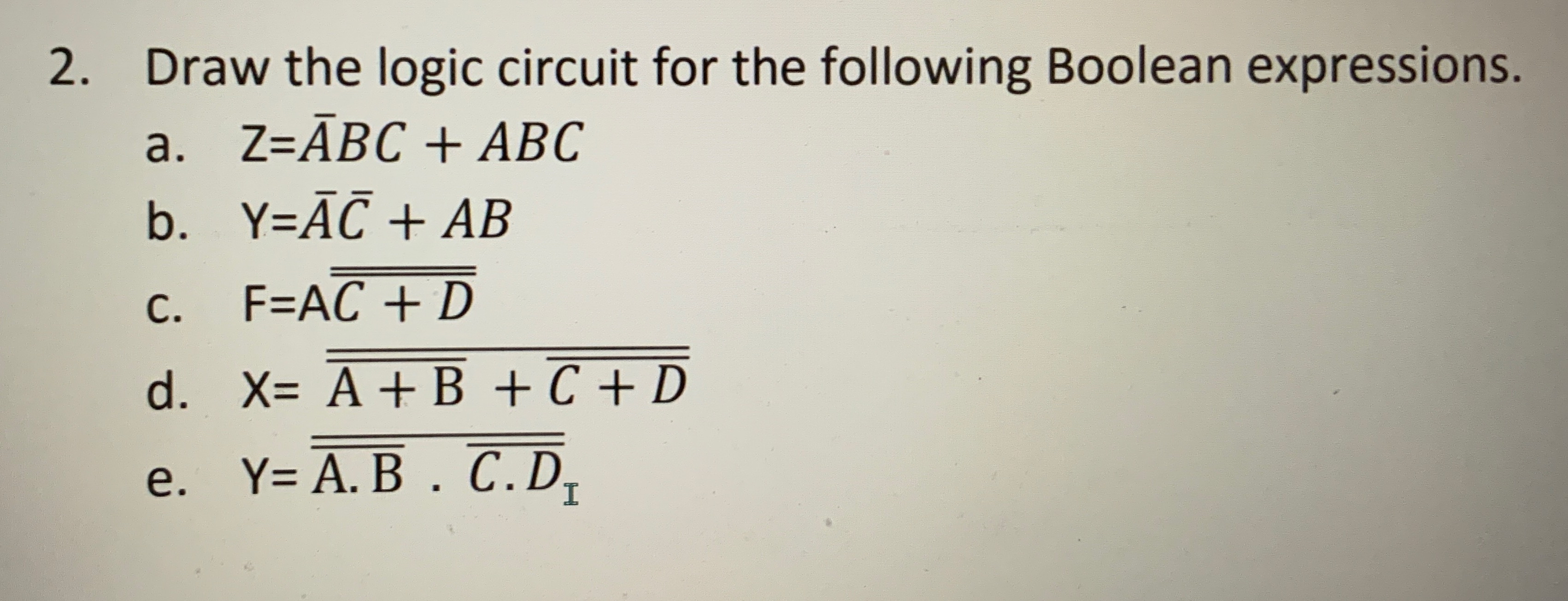 Solved Draw the logic circuit for the following Boolean | Chegg.com