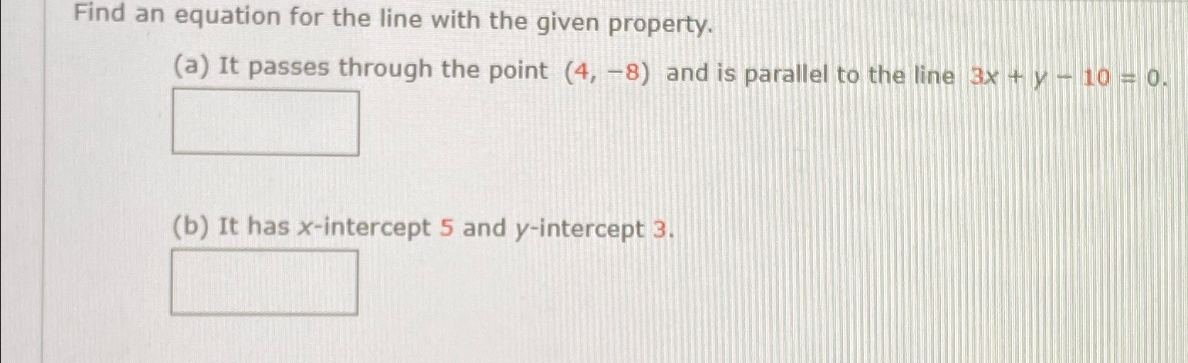 Solved Find an equation for the line with the given | Chegg.com