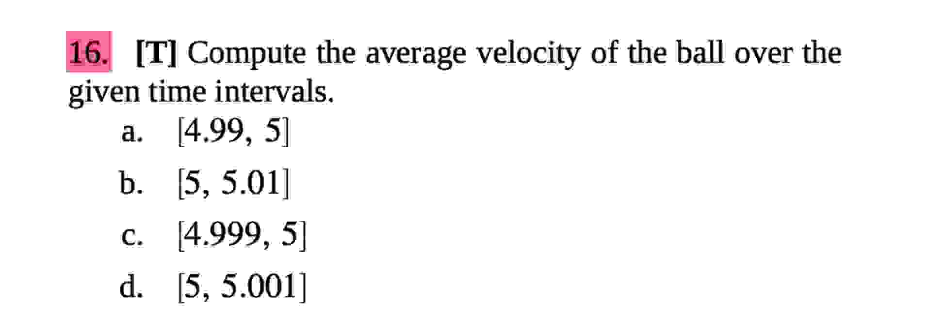 [T] ﻿Compute the average velocity of the ball over | Chegg.com