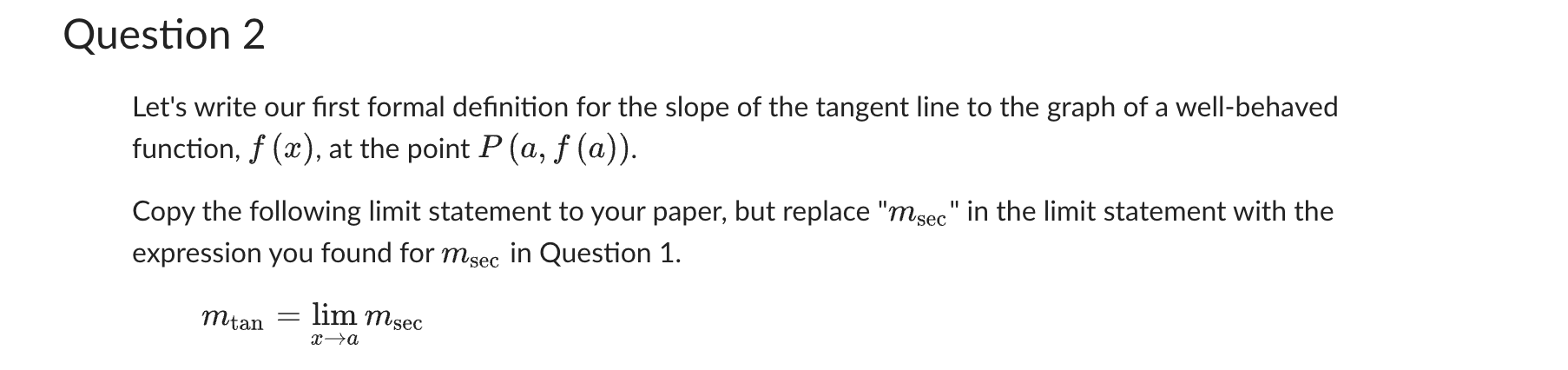Solved Expression of Q.1 ﻿is msec=f(x)-f(a)/x-a | Chegg.com