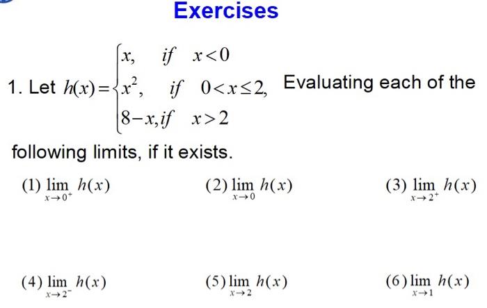 Solved Exercises 1. Let h(x)=⎩⎨⎧x, if x