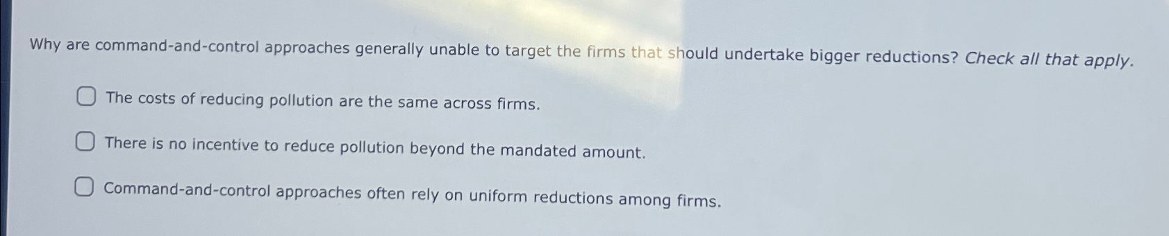 Solved Why are command-and-control approaches generally | Chegg.com
