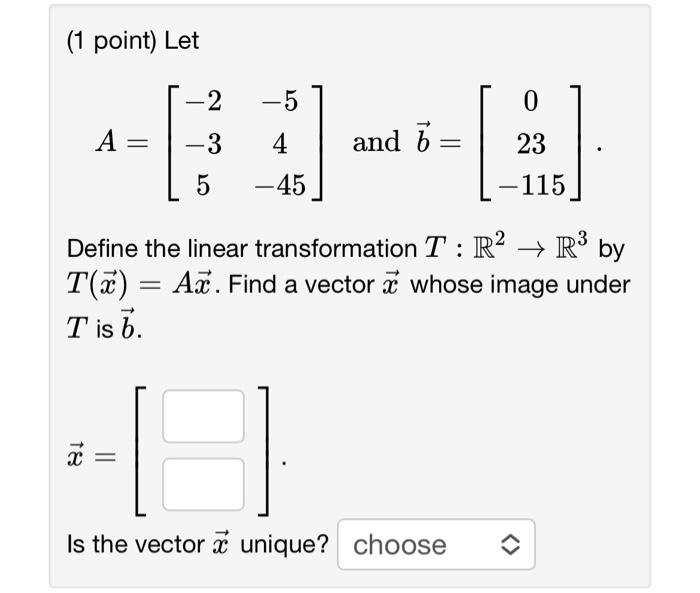 Solved (1 point) Let A=⎣⎡−2−35−54−45⎦⎤ and b=⎣⎡023−115⎦⎤ | Chegg.com