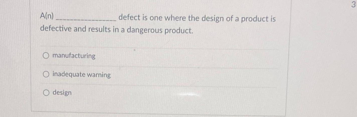 Solved A(n) ﻿defect is one where the design of a product is | Chegg.com