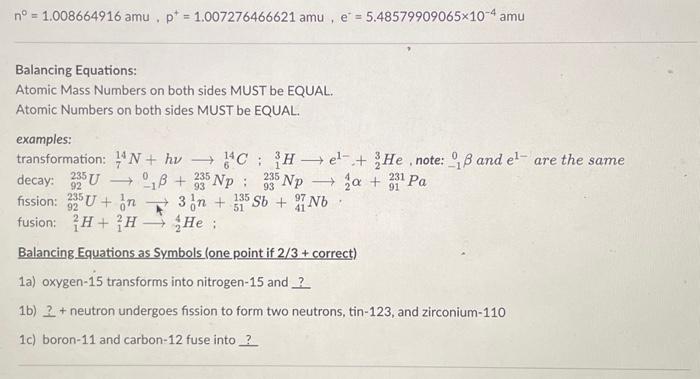 Solved Balancing Equations: Atomic Mass Numbers on both | Chegg.com